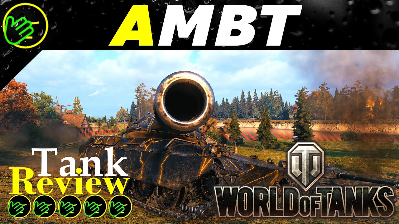 AMBT WoT Review - World of Tanks - YouTube