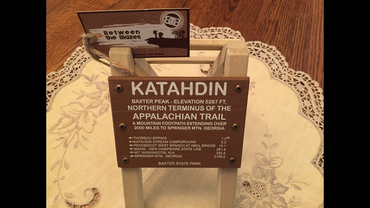 Hand Crafted Katahdin Monument Sign by "BetweenTheBlazes" - YouTube