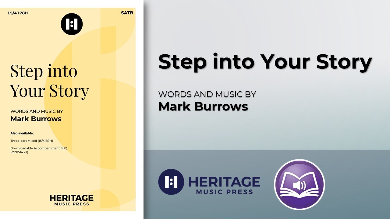 Step into Your Story (SATB) | Mark Burrows - YouTube Music