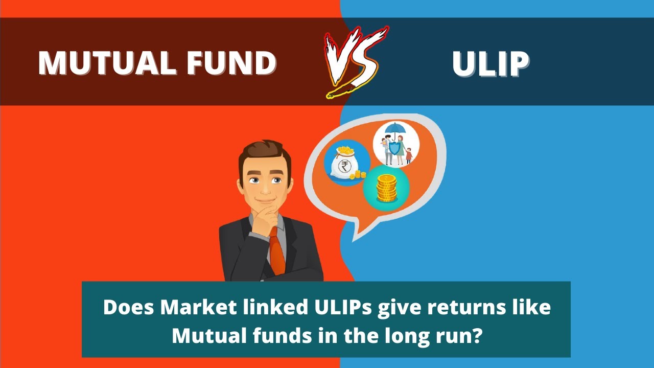 Market linked ULIPs vs Mutual funds, which is better? - YouTube