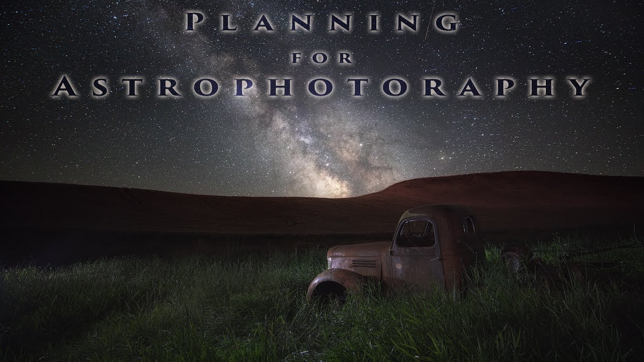 Astrophotography tutorial part 1 - Planning for milkyway photography ...