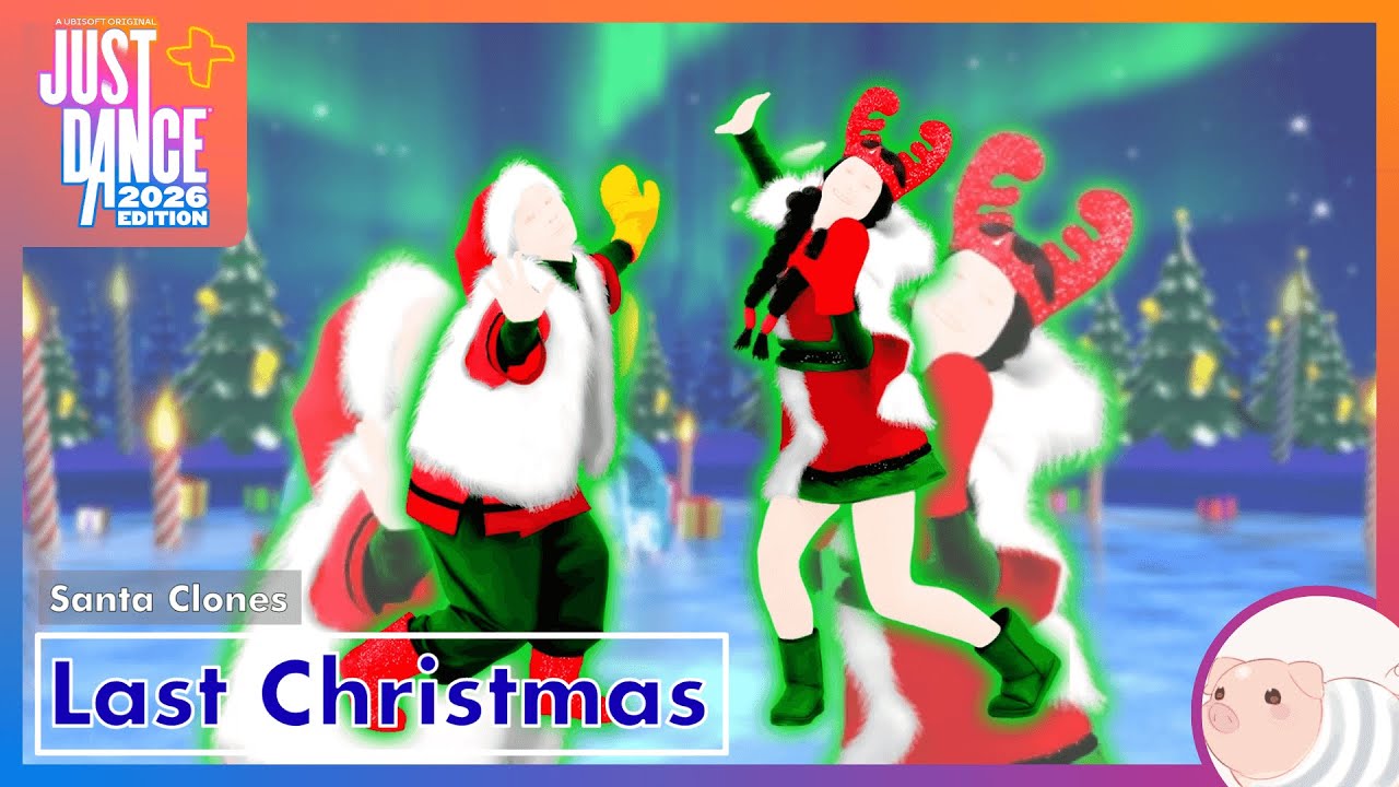 Last Christmas - Santa Clones - Just Dance 2026 Edition - YouTube