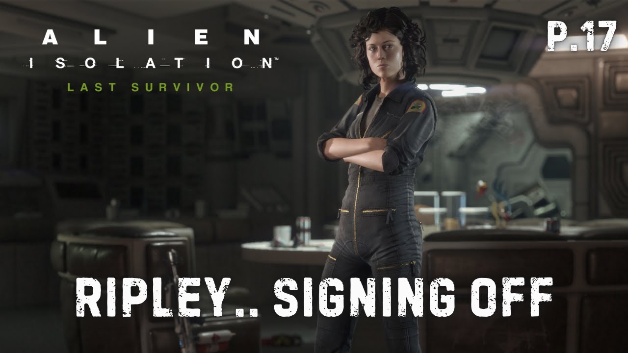 Last Survivor DLC - Alien Isolation (Hard) Walkthrough Gameplay Part 17 ...