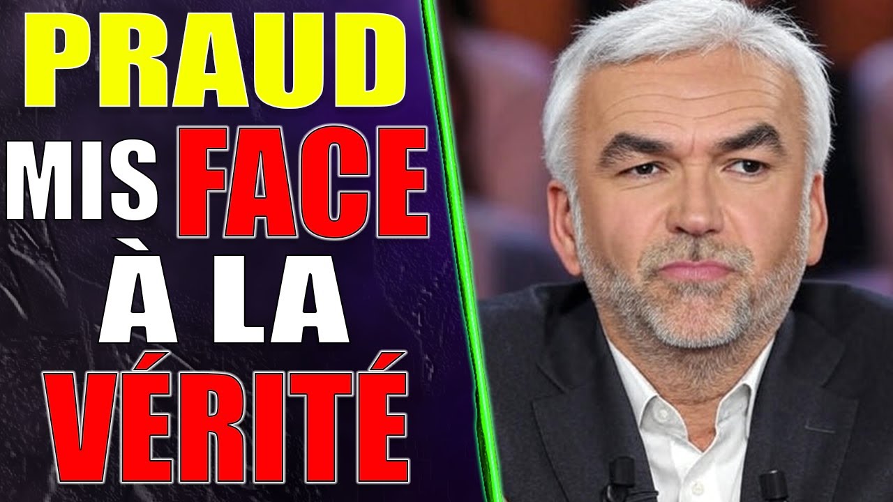 PASCAL PRAUD mis FACE À LA VÉRITÉ en direct sur CNEWS ! - YouTube