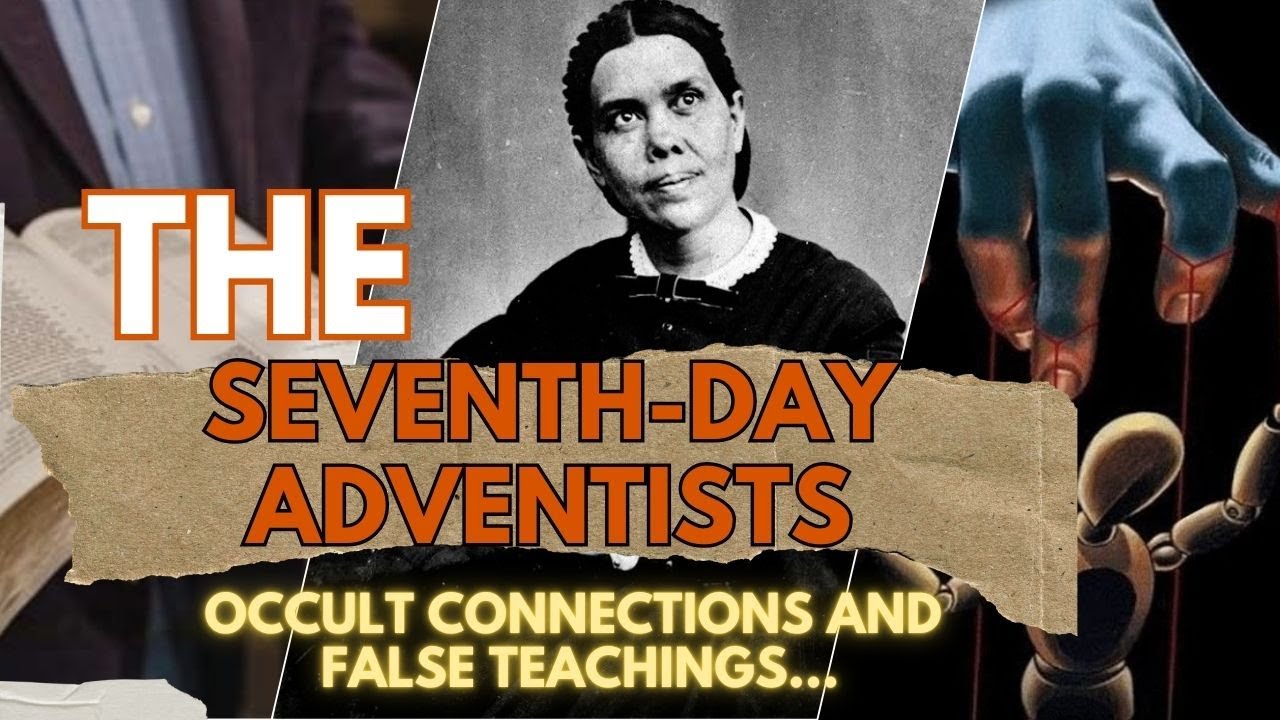 The Seventh-day Adventists & Ellen G. White - Occult connections and ...