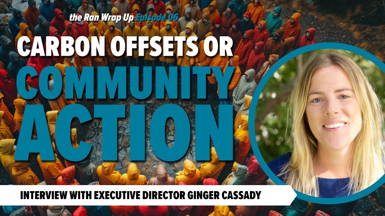Carbon Offsets or Community Action? with Ginger Cassady, Executive ...