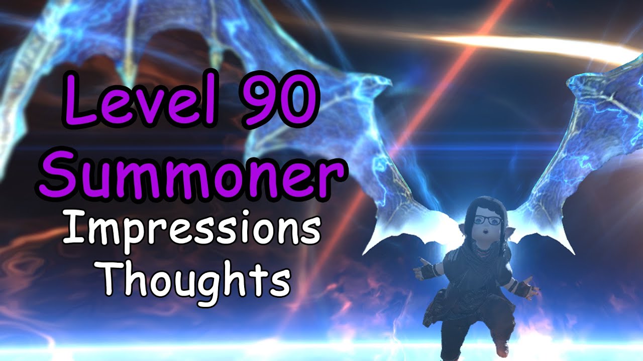 Level 90 Summoner | First Impressions And Thoughts - FFXIV Endwalker ...