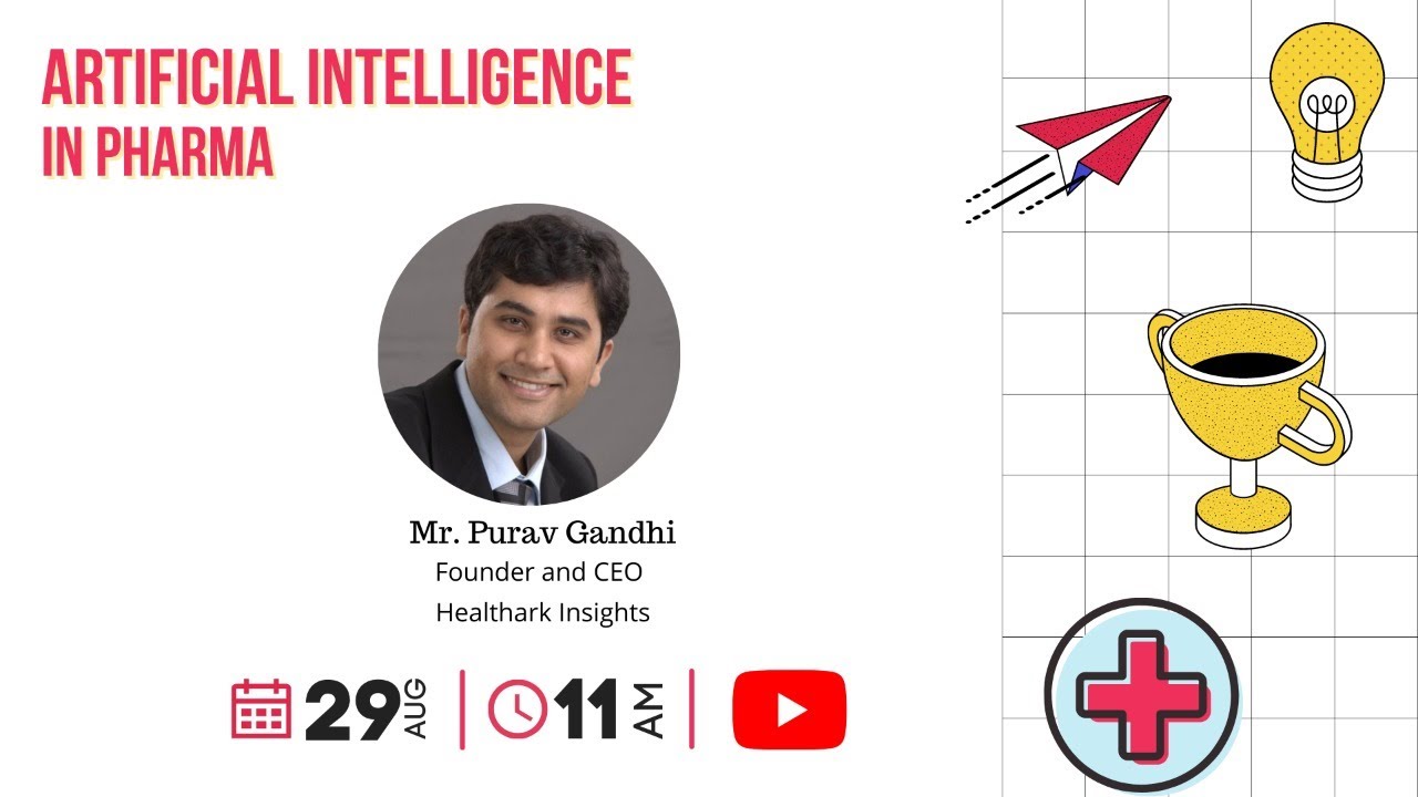 Artificial Intelligence in Pharma | Mr. Purav Gandhi (Founder, CEO ...