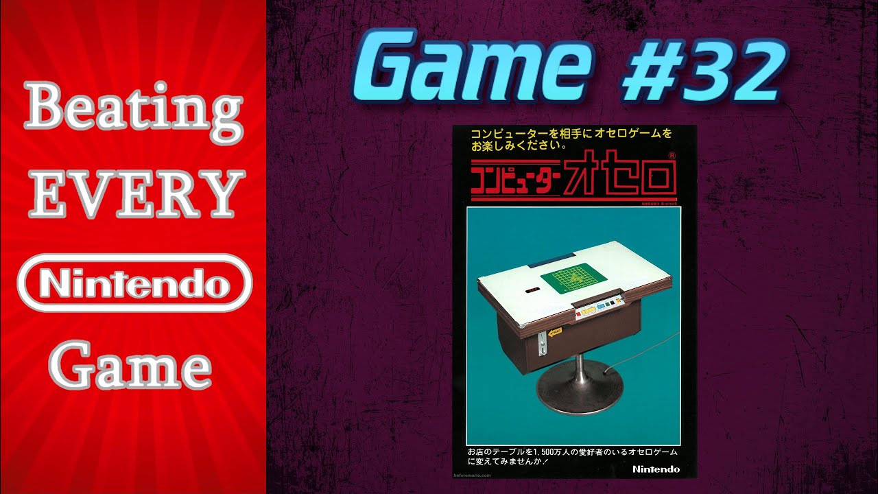 A Lost Nintendo Game Has Been Found! | Computer Othello | Game #32 ...
