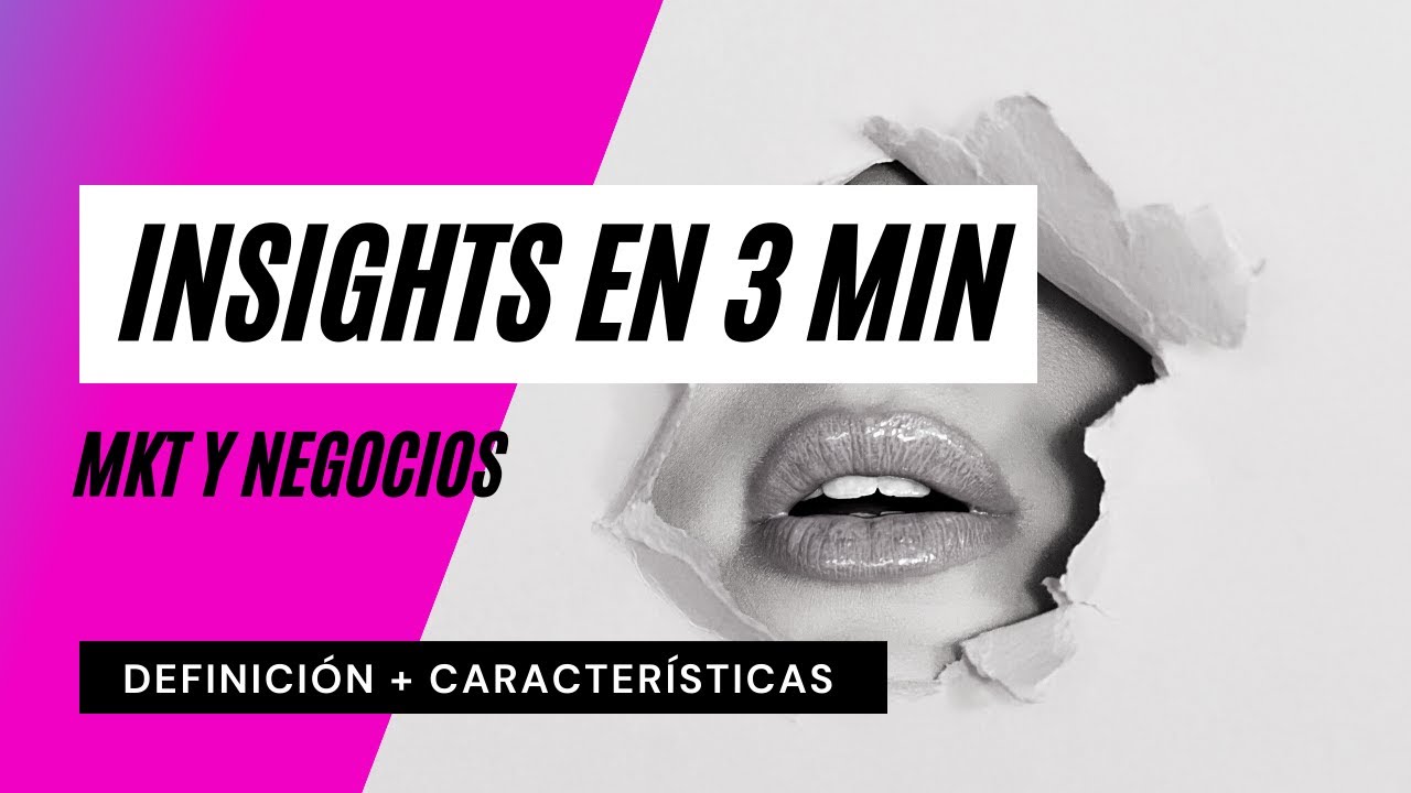 ¿Qué es un INSIGHT? 👀🤩Definición, características e importancia - YouTube