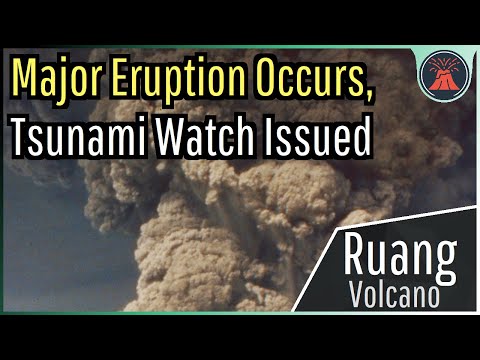 Major Eruption from Ruang; Tsunami Watch, Stones Fall from Sky
