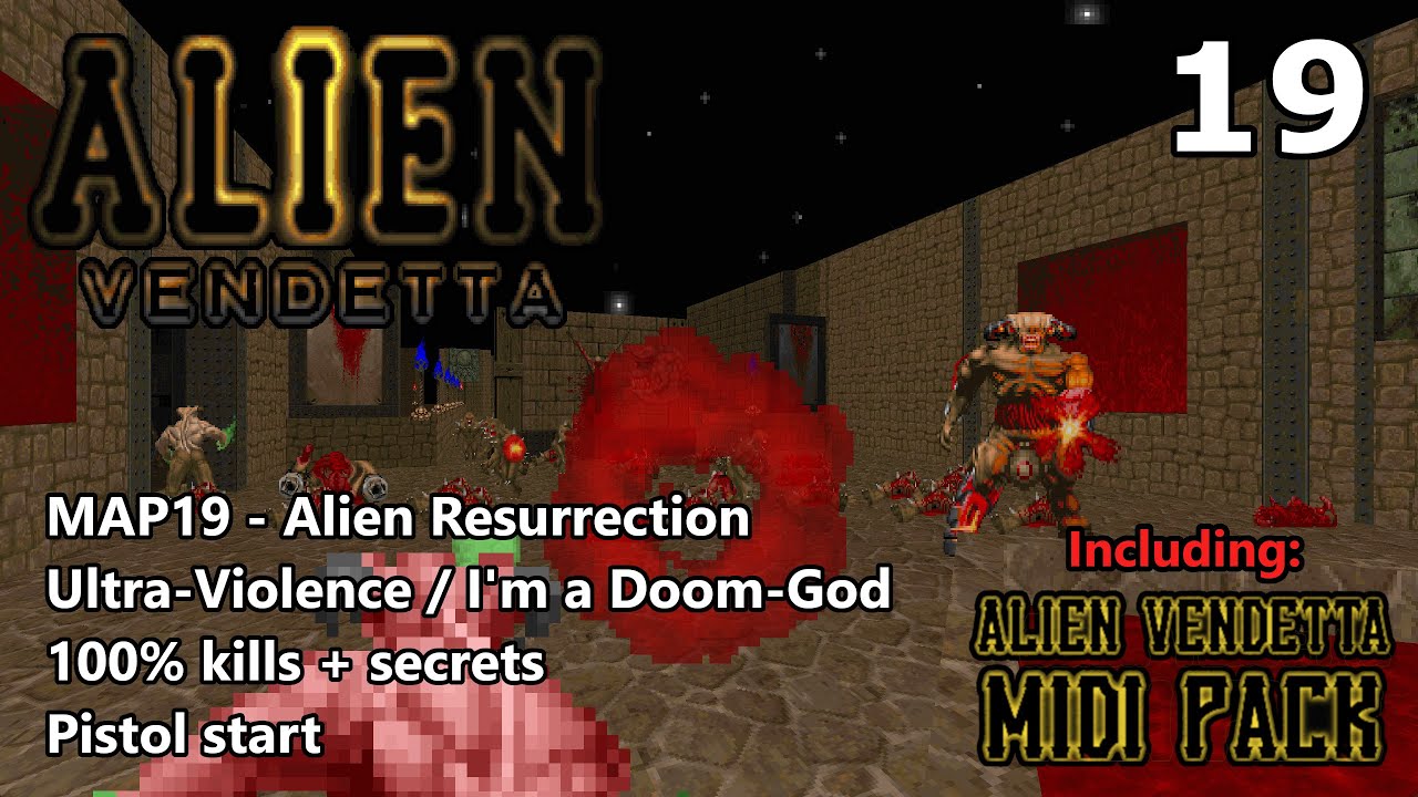 Doom II: Alien Vendetta - MAP19 (Alien Resurrection) - Ultra-Violence ...