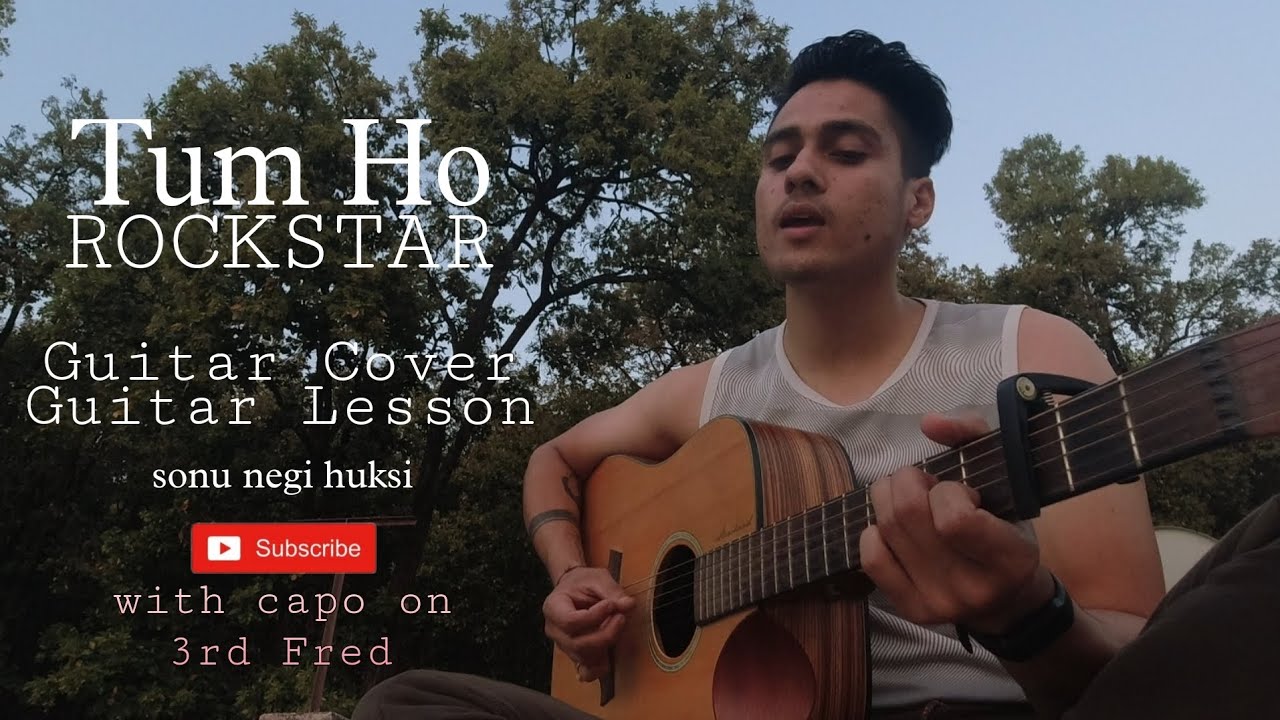 Tum Ho | Rockstar | Guitar Cover | Guitar Lesson | Mohit Chauhan | Sonu ...