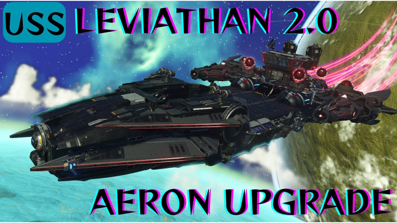 USS LEVIATHAN 2.0 | Aeron-Upgraded Siege Battleship (NMS) - YouTube