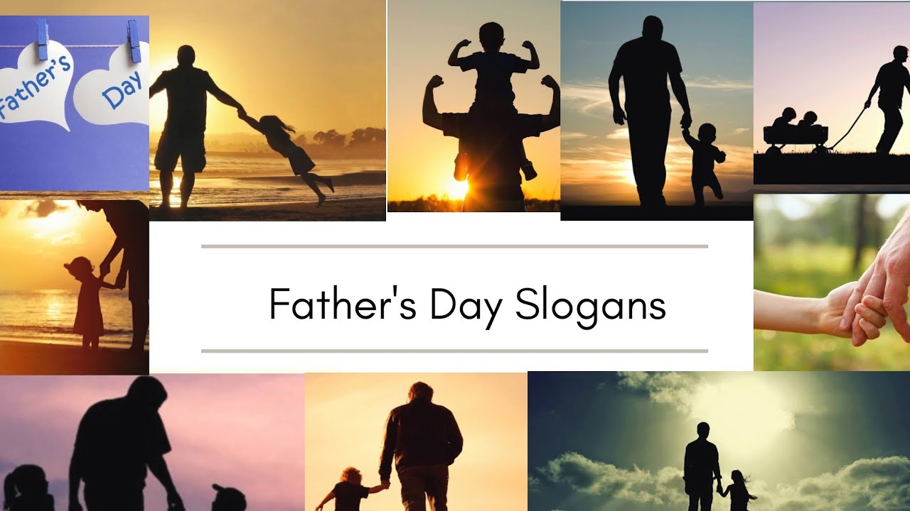 Father's Day Slogans | Father's Day Quotes | 30 Best Father's Day ...