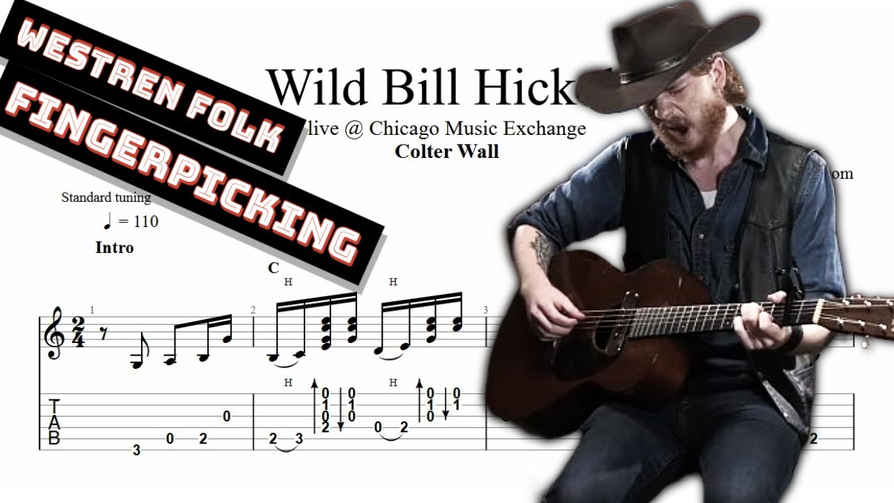 Colter Wall - Wild Bill Hickok TAB - western folk guitar tabs (PDF ...
