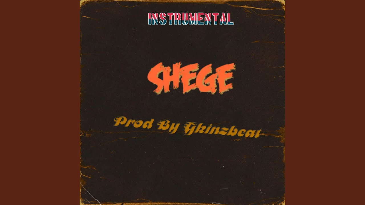 Shege - YouTube