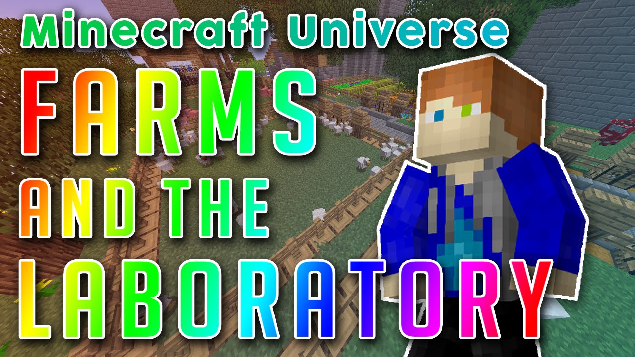Farms and the Laboratory : Minecraft Universe - YouTube