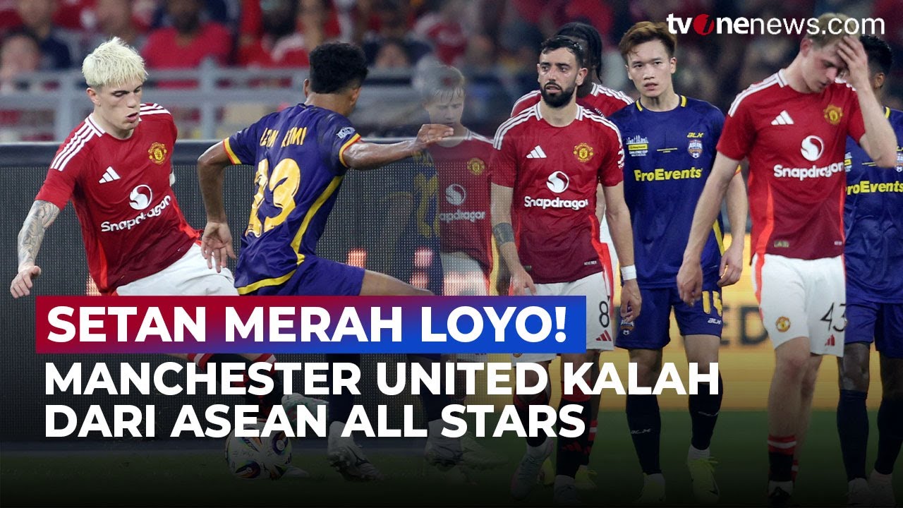 Malu Besar! Manchester United Kian Terluka Usai Keok dari ASEAN All ...