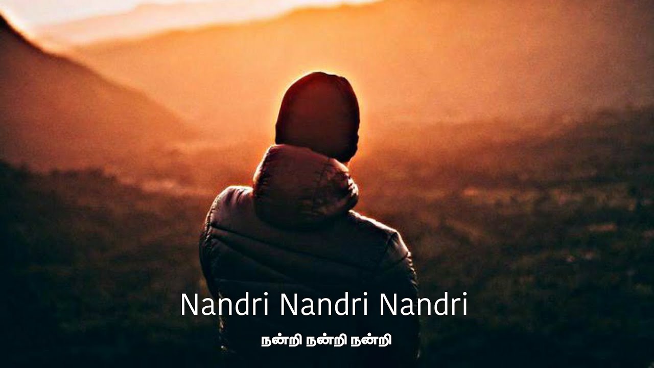 Nandri Nandri Nandri Endru | Pr. Rajan John | Tamil Christian Song ...