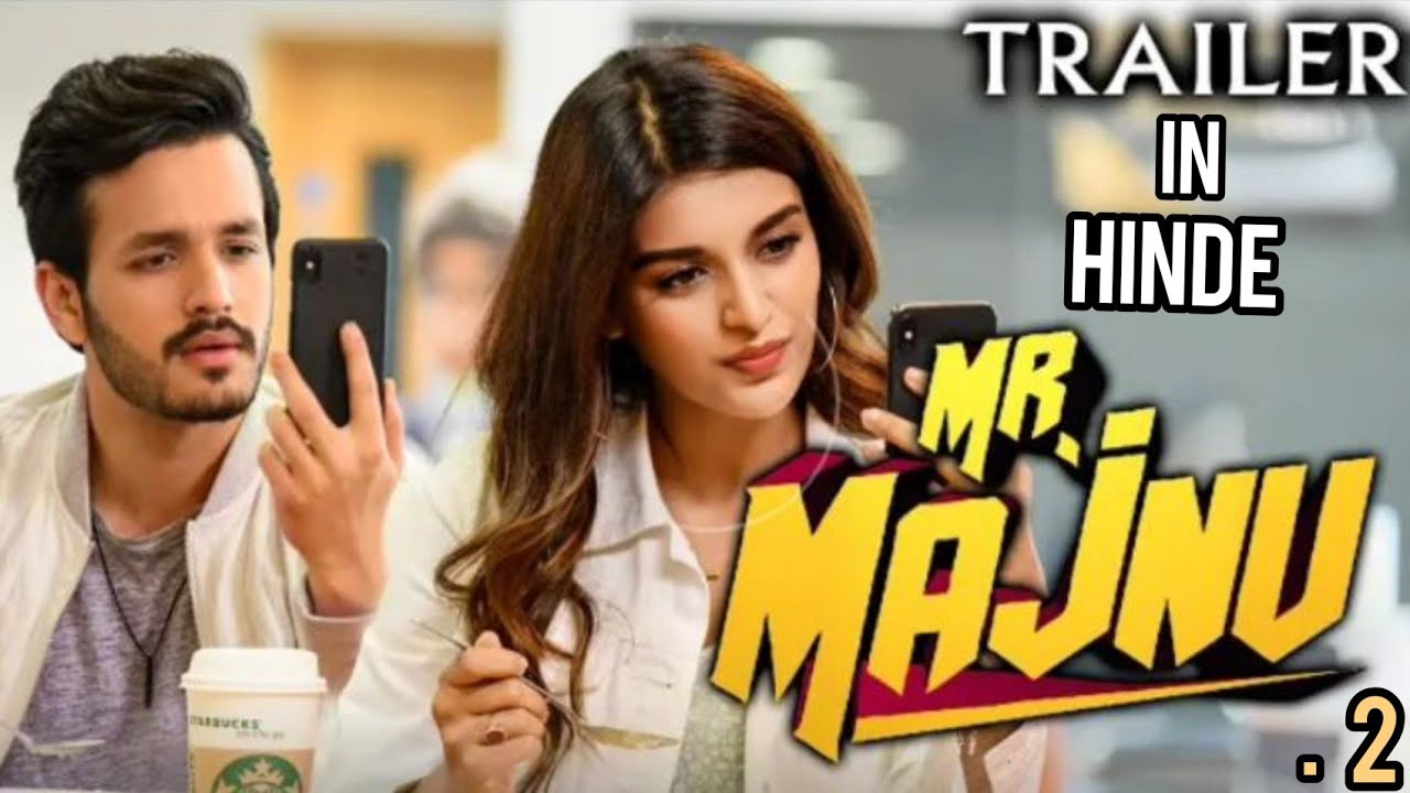 #Mr.majnu #official MR.Majnu 2 || Official trailer in hindi || akhil ...