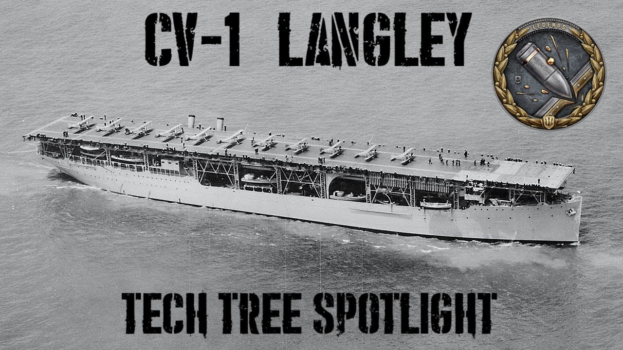 World of Warships Legends Tech Tree Spotlight: Langley - YouTube
