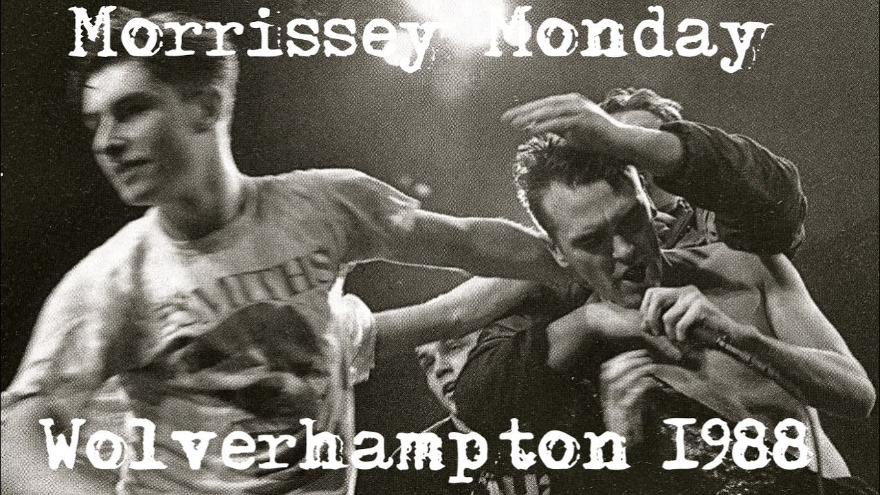 Morrissey Monday Number 1. Wolverhampton 1988. - YouTube
