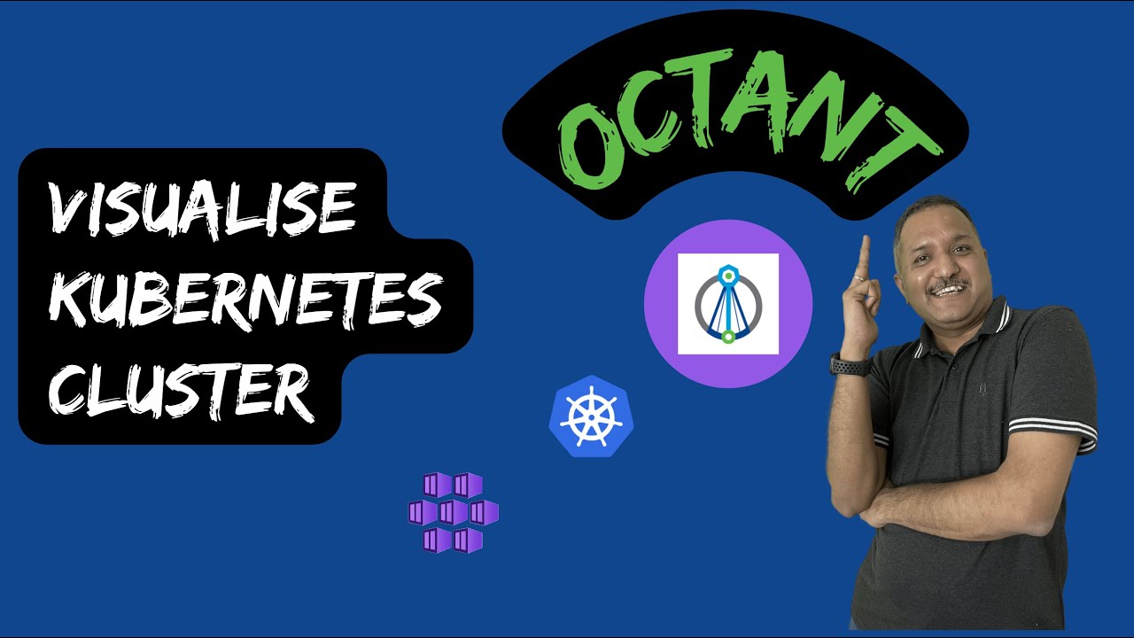 Visualize Kubernetes cluster using Octant - YouTube