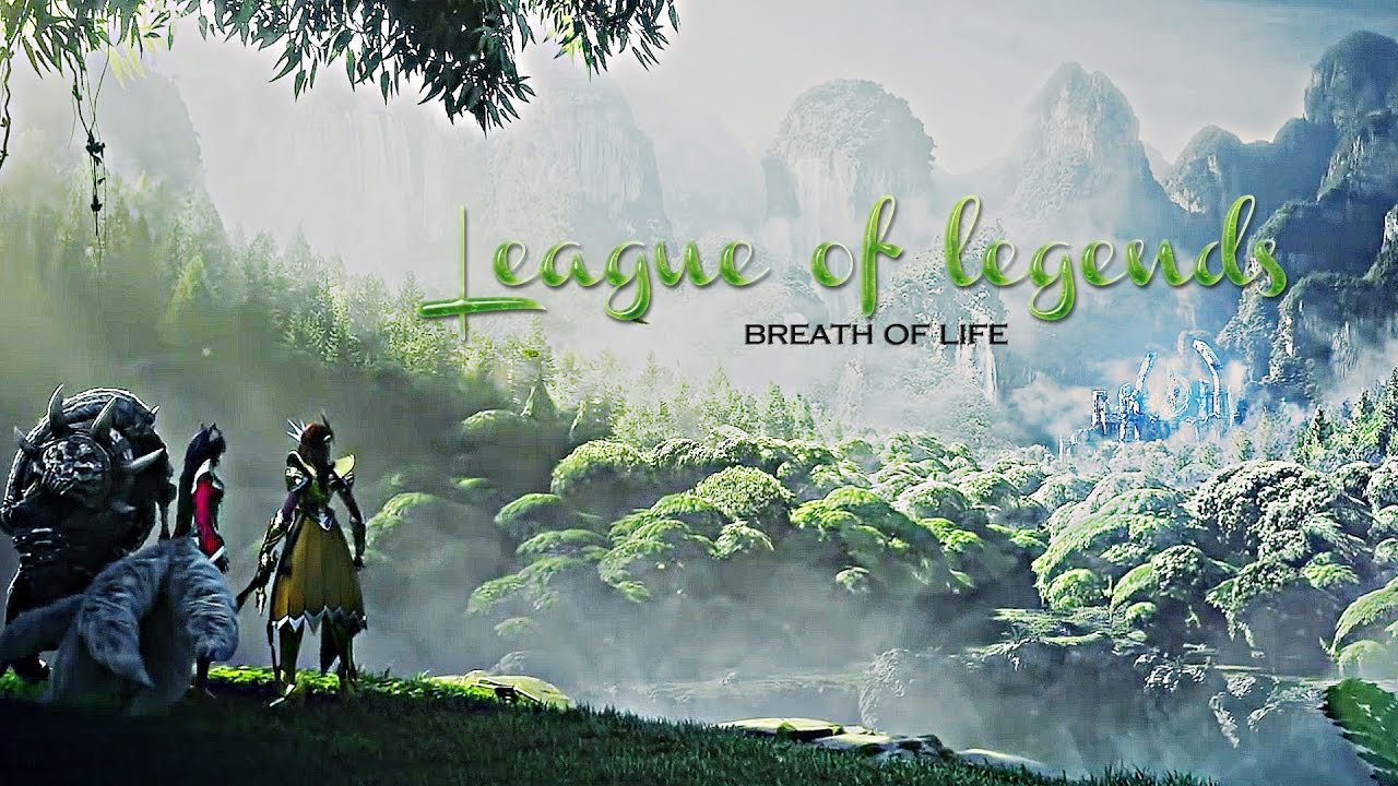 League Of Legends Breath Of Life - YouTube