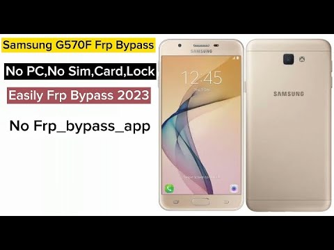 Samsung J5 Prime G570F 8.0,9.0 Frp Unlock Without Pc Bypass Google ...