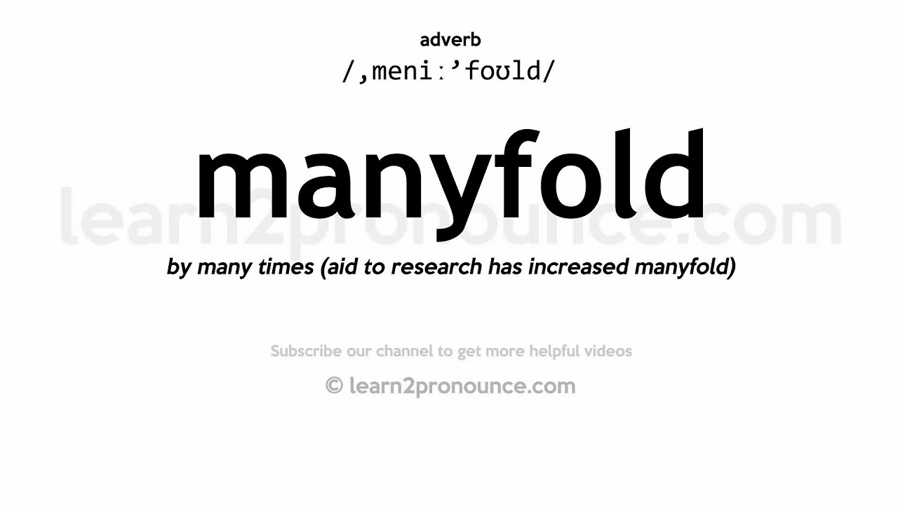 Pronunciation of Manyfold | Definition of Manyfold - YouTube