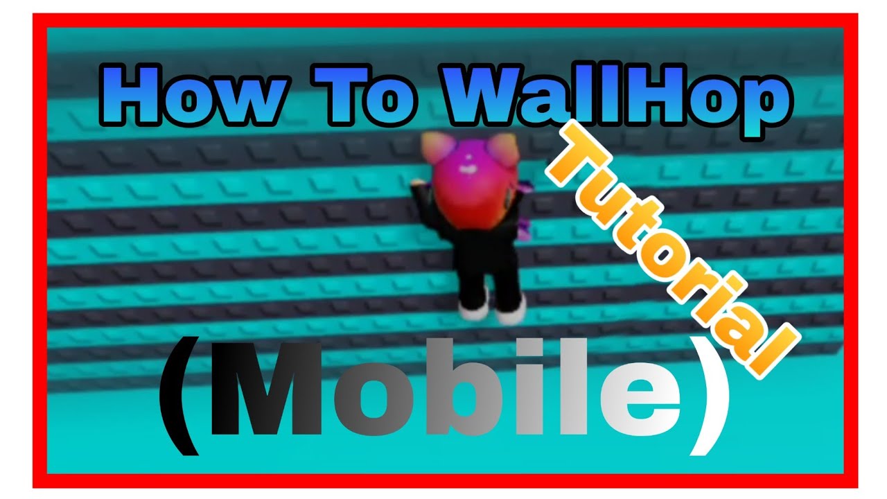 How to WallHop on Mobile... - YouTube
