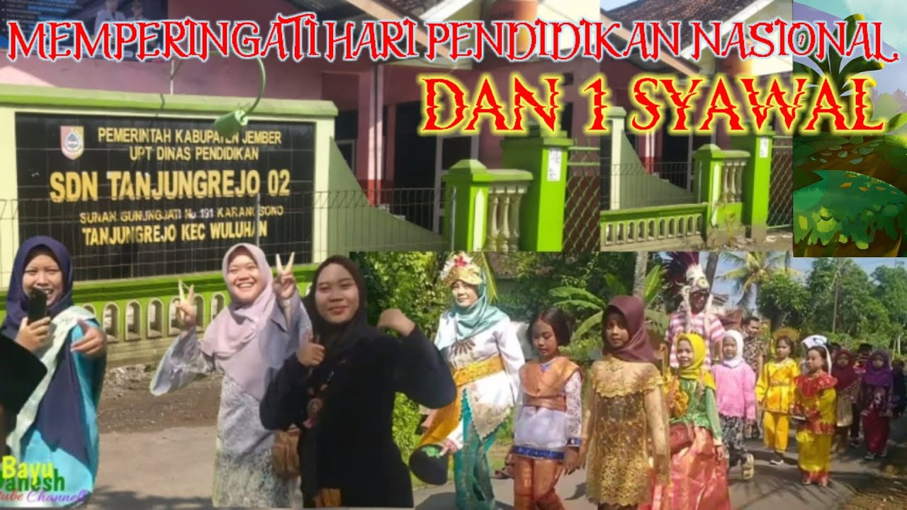 KEMENDIKBUD HARDIKNAS SDN TANJUNGREJO 02 - YouTube