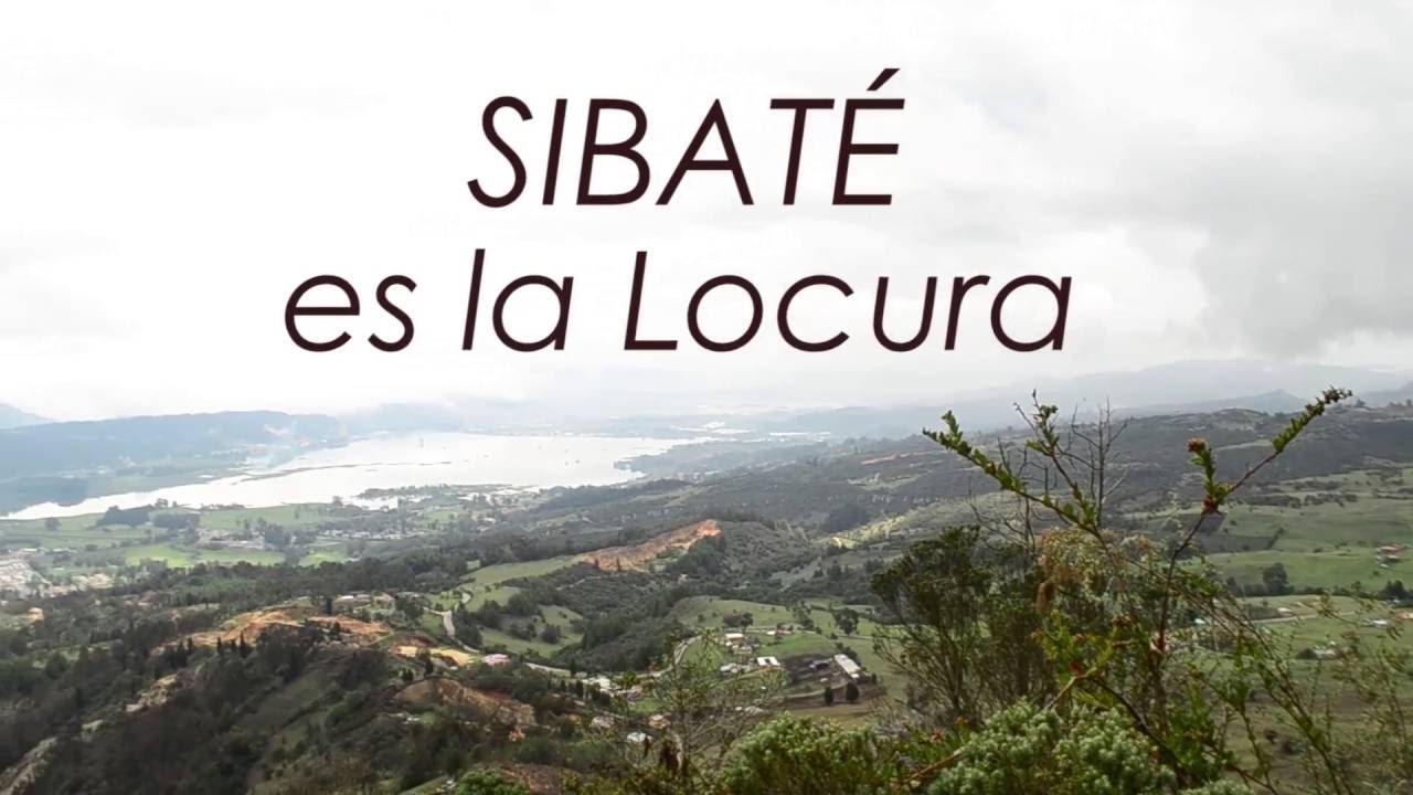SIBATÉ TERRITORIO TURÍSTICO - YouTube