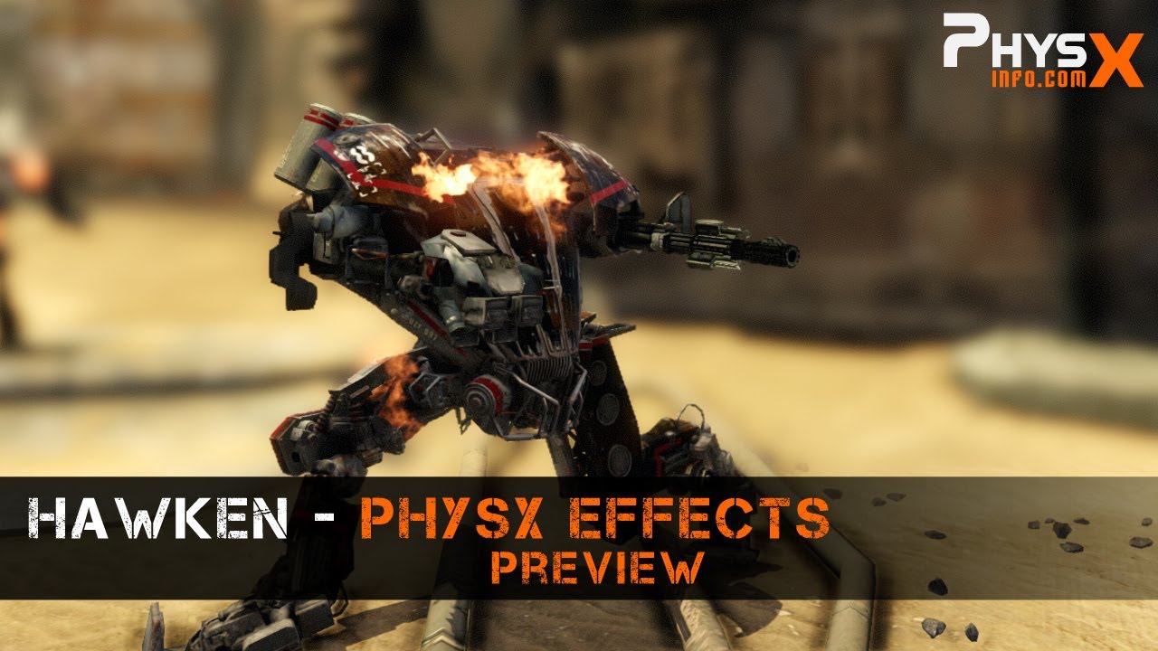 Hawken Closed Beta - PhysX Effects Preview - YouTube