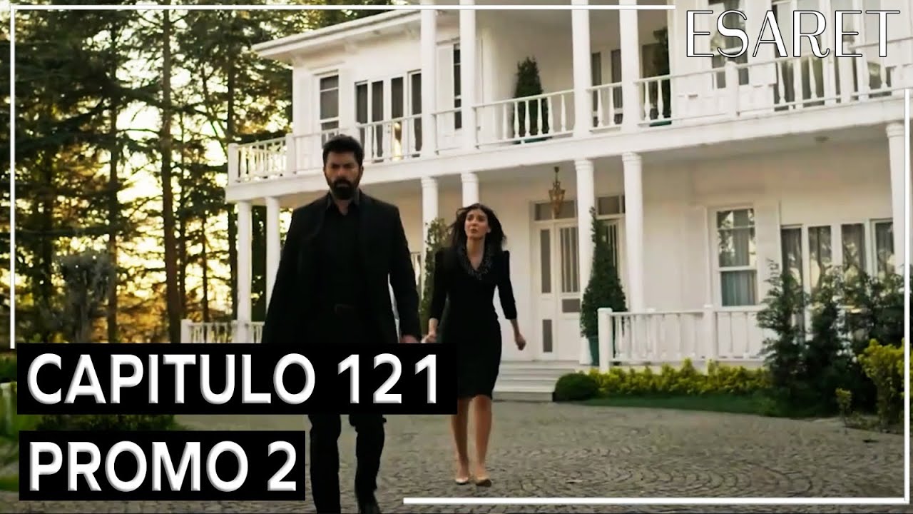 Cautiverio Capitulo 121 Promo 2 | Esaret Redemption Capitulo 121 ...