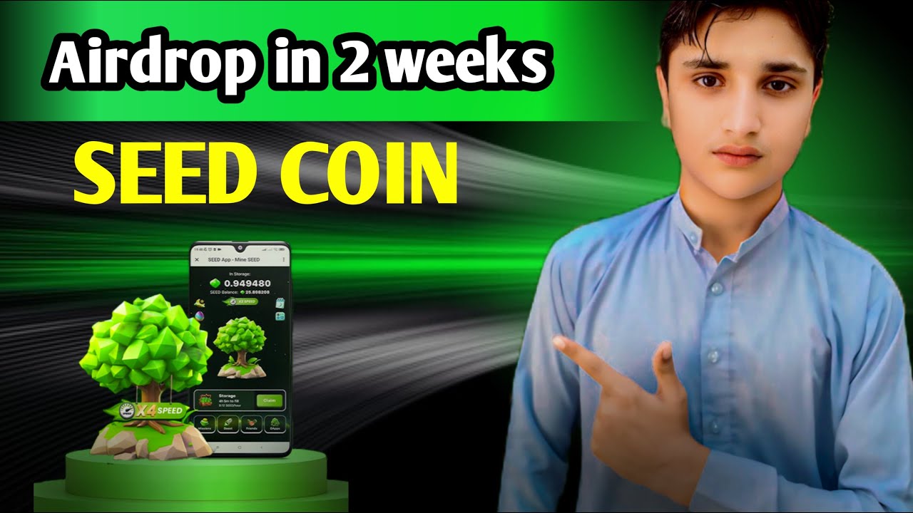 Seed Airdrop Update | Seed Withdraw Process | Mining Bot | $SEED Coin ...