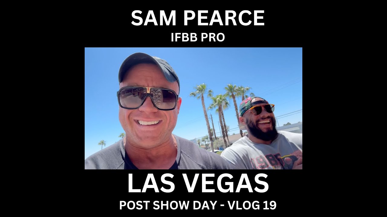 Sam Pearce IFBB Pro - IFBB California Pro League 2024 - LAS VEGAS! Post ...