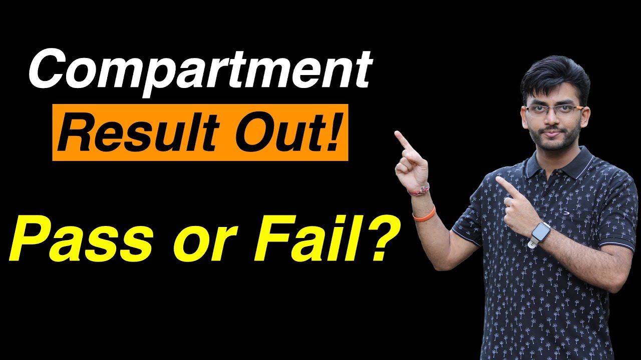 Compartment Result Is Out for Class 12 Students! Pass or Fail? - YouTube