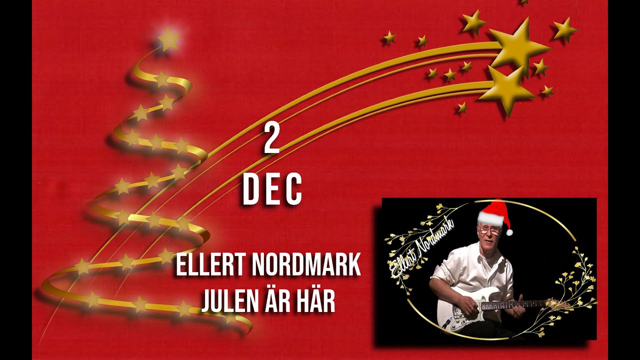 Christmas Songs - Advent Calender - 2th December (Ellert Nordmark ...