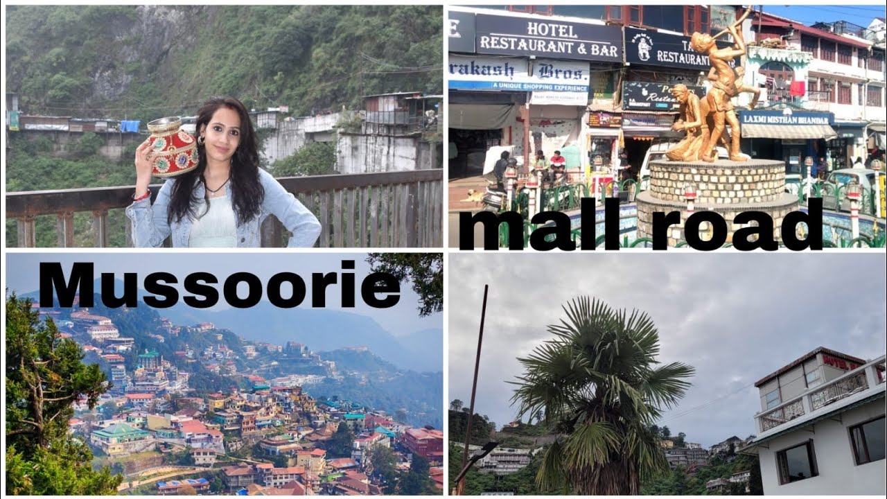 Mussoorie Mall Road |A Walking Tour of Mall Road Mussoori |Mussoorie ...