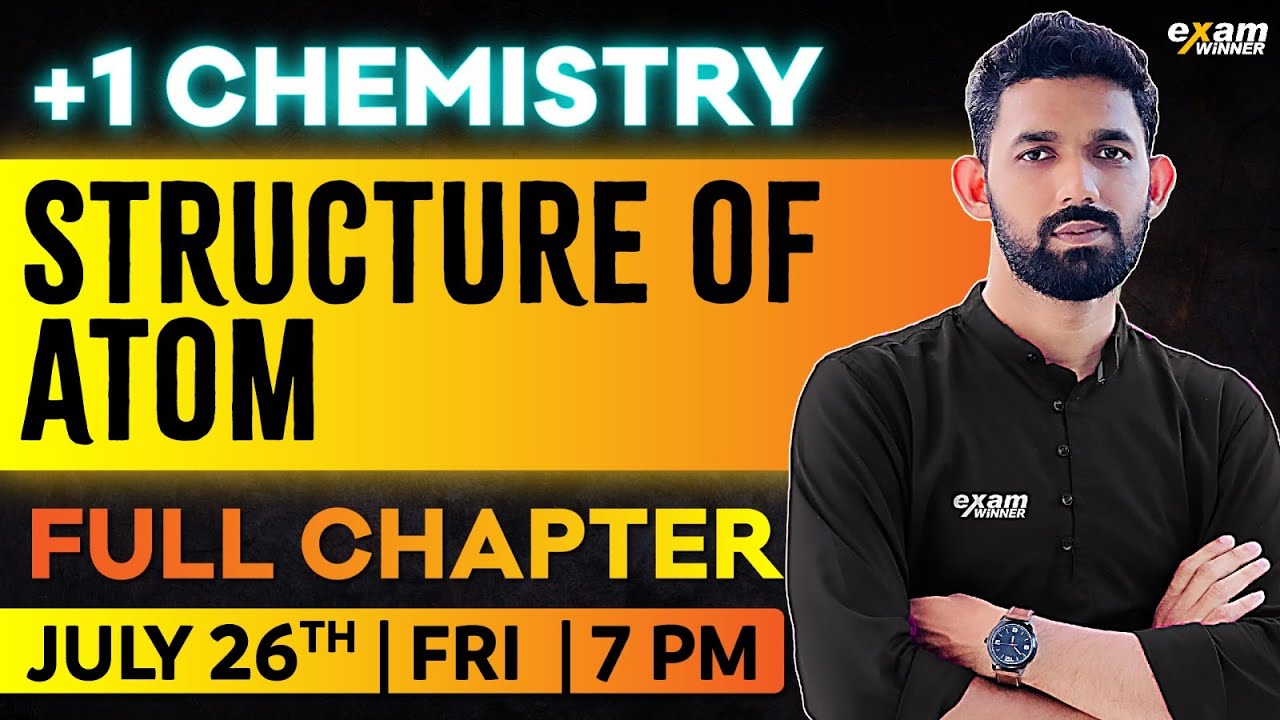 Plus One Chemistry | Chapter 2 | Structure Of Atom | Oneshot | Exam ...