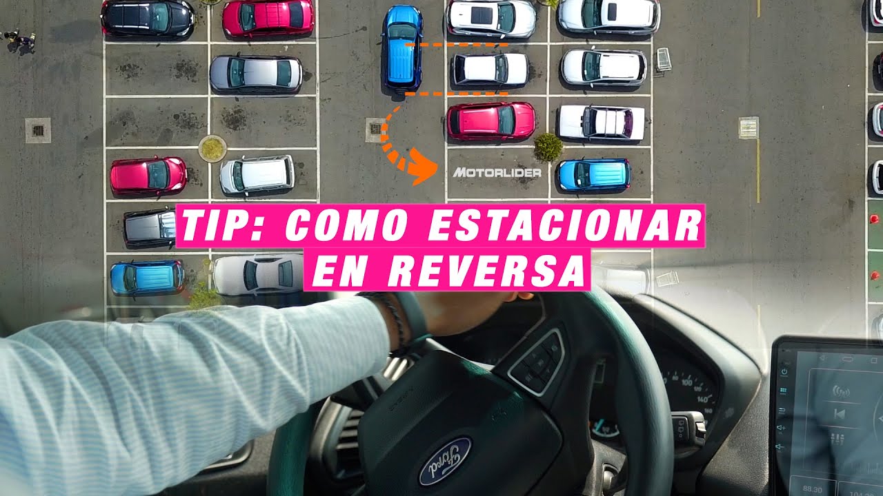 Tip: Cómo estacionar en reversa - YouTube