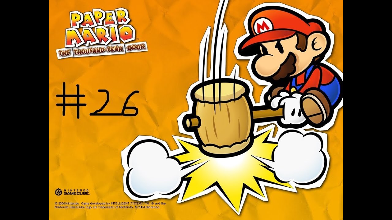 Paper Mario: TTYD Stylish Walkthrough Part 26 (Super Hammer Acquired ...