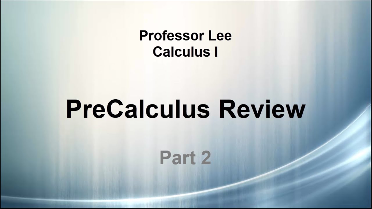 PreCalculus Review Part 2 - YouTube