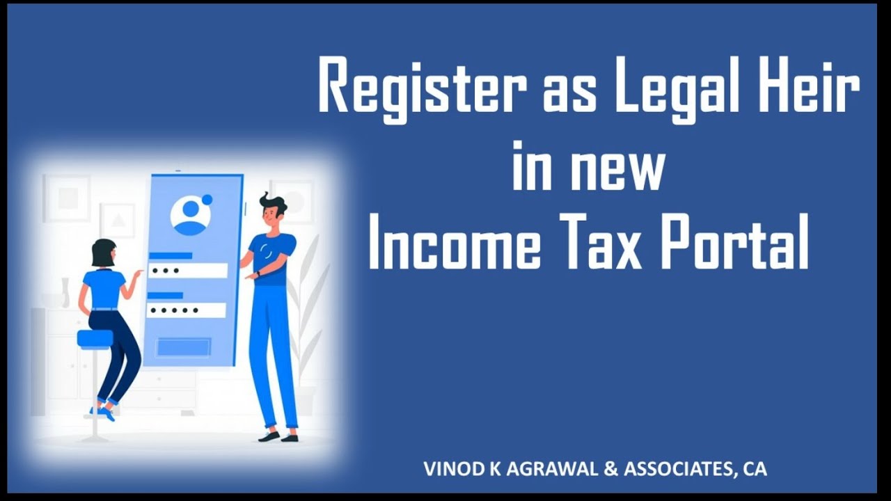 How To Register As Legal Heir In New Income Tax Portal Updated In Hindi YouTube how-to-register-as-legal-heir-in-new-income-tax-portal-updated-in-hindi-youtube