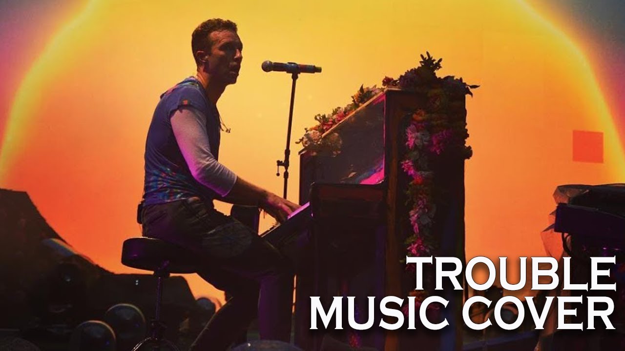 Trouble Music Cover - YouTube