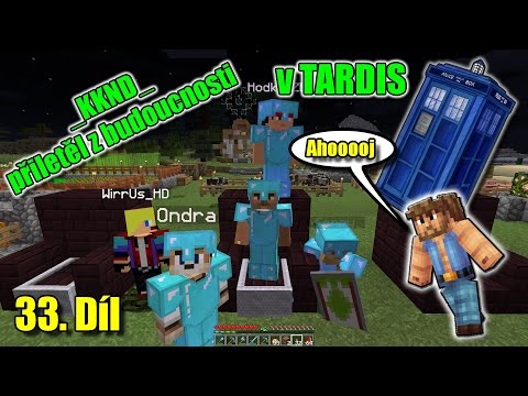 #33 | MinecraftOSTRAVSKY - _KKND_ přiletěl z budoucnosti v TARDIS | NEKONEČNÁ SÉRIE | [FULLHD]