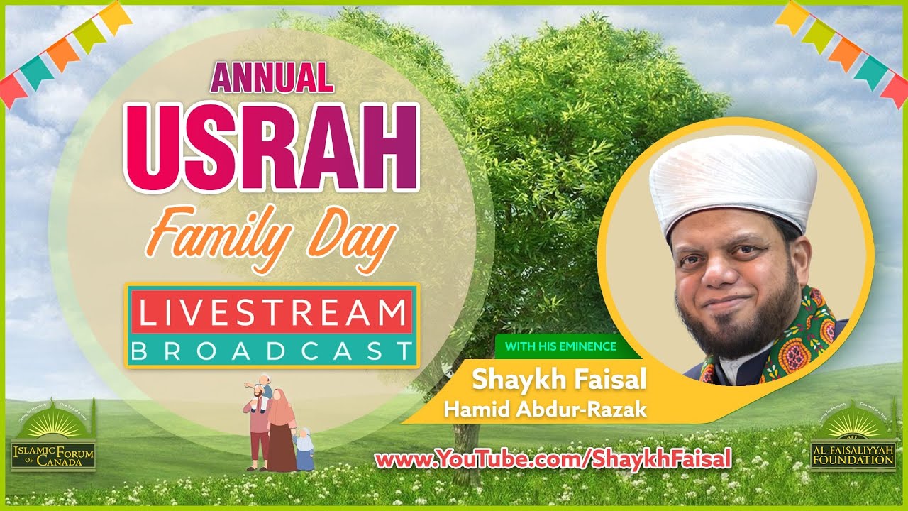 Annual Usrah 2022 ~ Family Day Festival ~ 21st Night of Rajab/ February ...