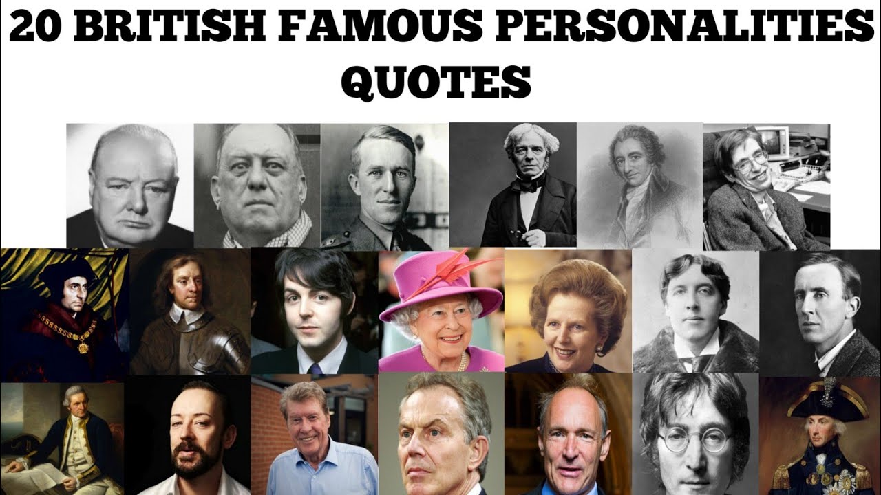 20 British Famous Personalities Quotes - YouTube